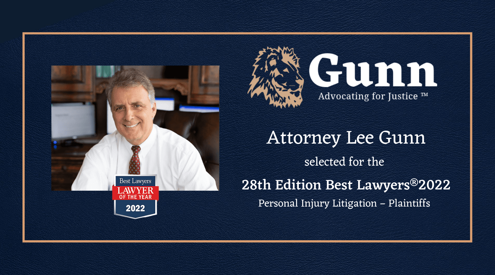 Attorney Lee Gunn Named to “2022 Best Lawyers in America”